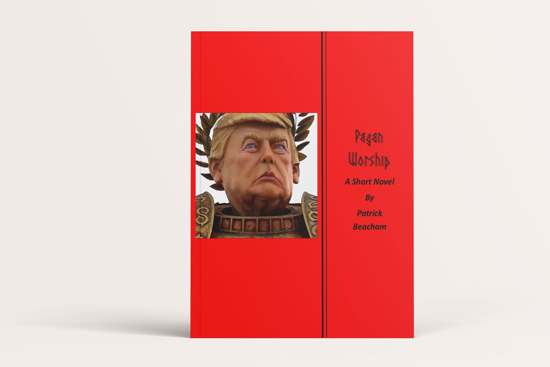 I am about to publish “Pagan Worship” ! - Patrick Beacham